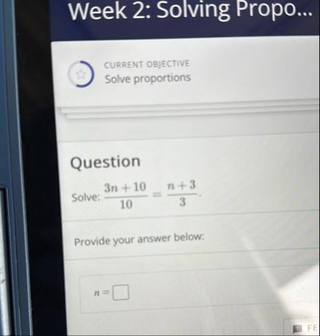 Solved Week 2: Solving Propo...CURRENT OBJECTIVE Solve | Chegg.com