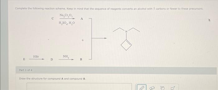 Solved Complete the following reaction scheme. Keep in mind | Chegg.com
