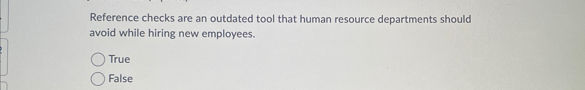 Solved Reference checks are an outdated tool that human | Chegg.com