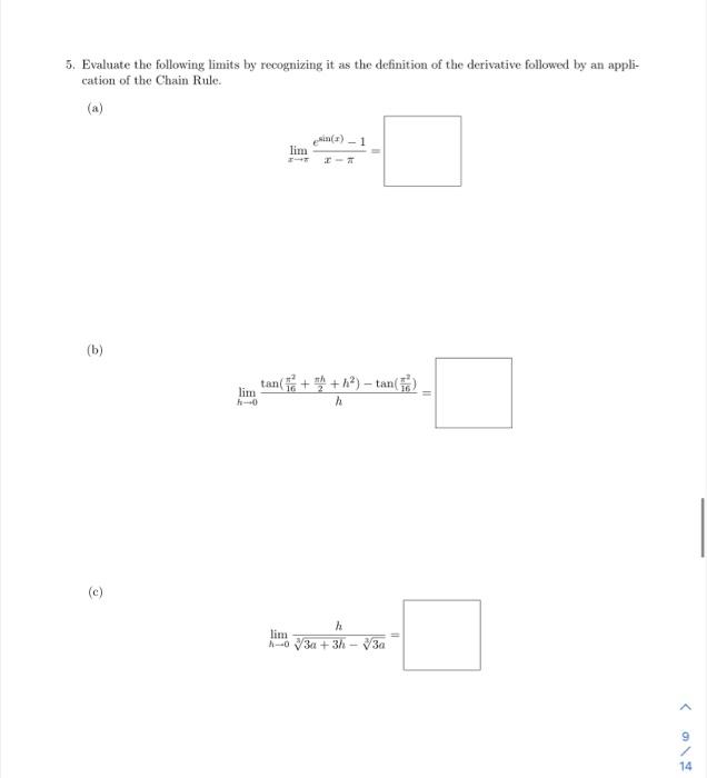 Solved 5. Evaluate the following limits by recognizing it as | Chegg.com