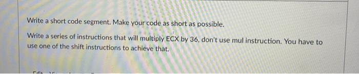 Solved Write a short code segment. Make your code as short | Chegg.com