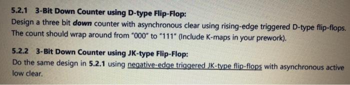 Solved 5.2.1 3-Bit Down Counter using D-type Flip-Flop: | Chegg.com