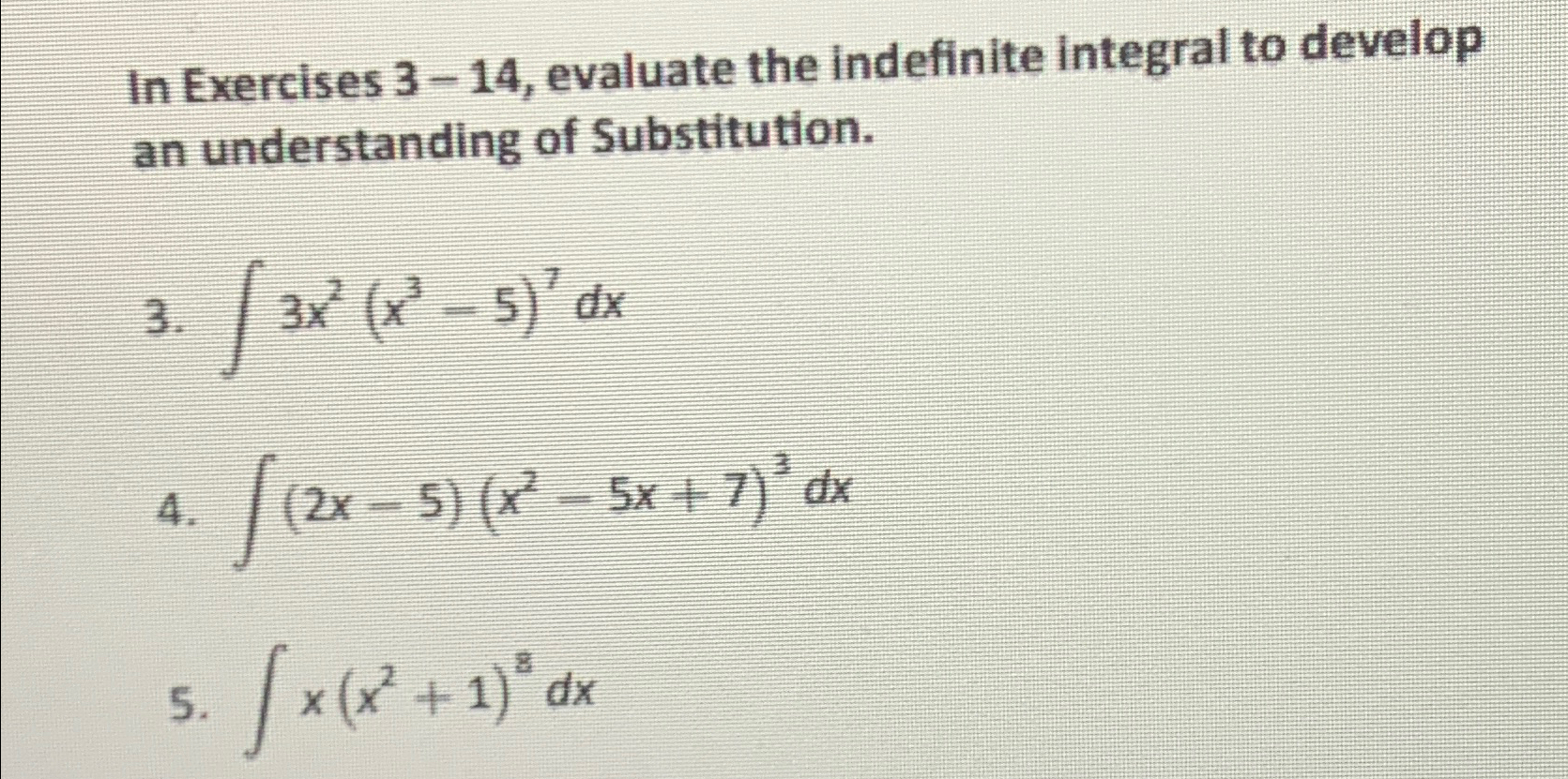 Solved In Exercises 3-14, ﻿evaluate the indefinite integral | Chegg.com