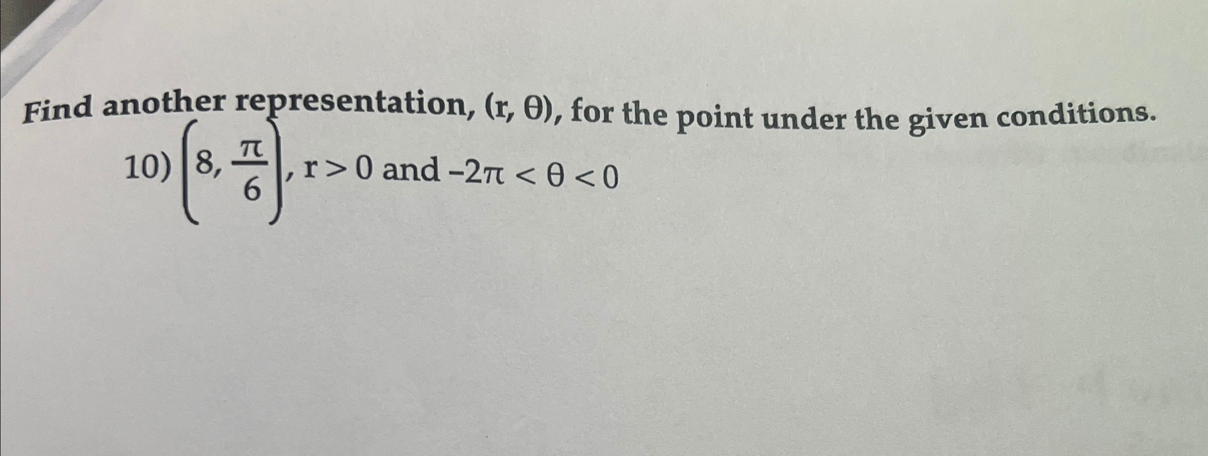 Solved Find another representation, (r,θ), ﻿for the point | Chegg.com