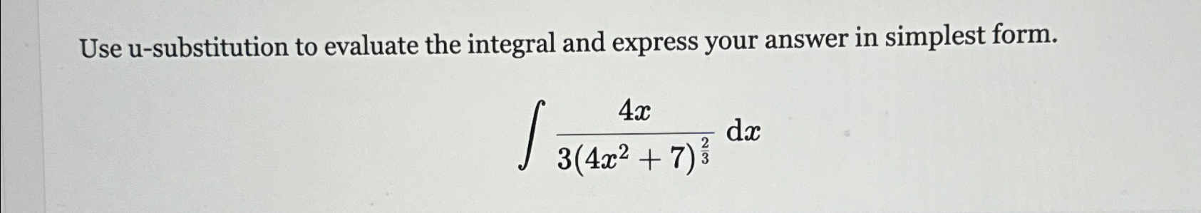 Solved Use u-substitution to evaluate the integral and | Chegg.com