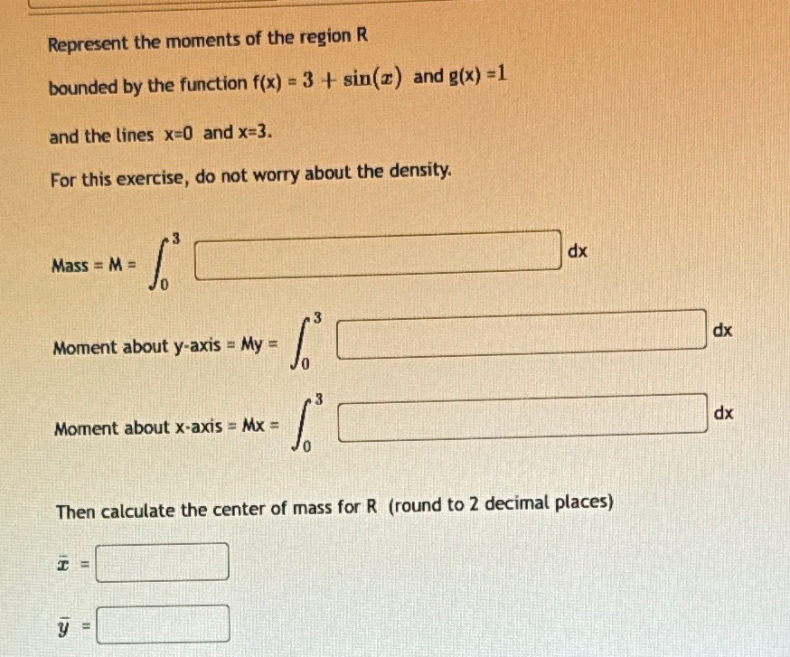 Solved Represent the moments of the region Rbounded by the | Chegg.com