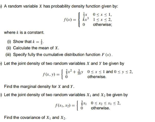 Solved A random variable X has probability density function | Chegg.com