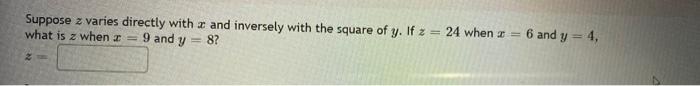 Solved Suppose z varies directly with x and inversely with | Chegg.com