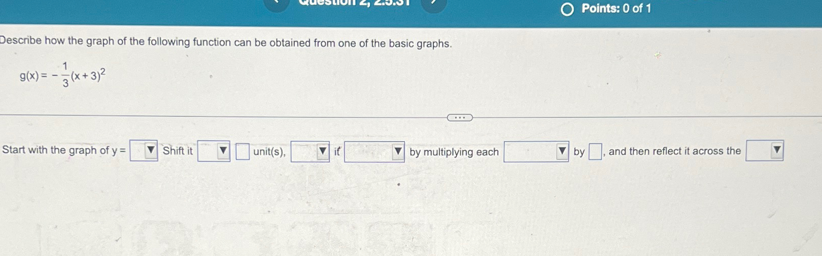 Solved Points: 0 ﻿of 1Describe how the graph of the | Chegg.com