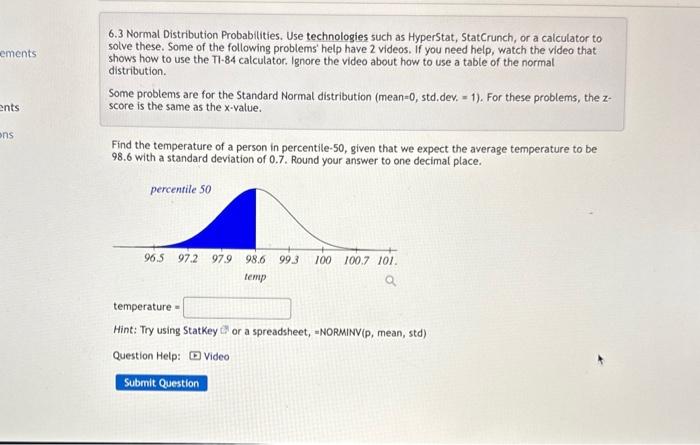 Solved 6.3 Normal Distribution Probabilities. Use | Chegg.com