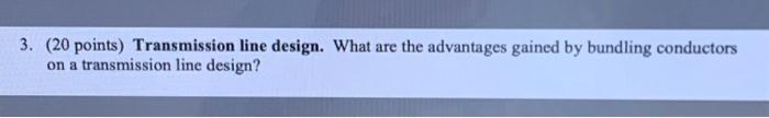 Solved 3. (20 points) Transmission line design. What are the | Chegg.com