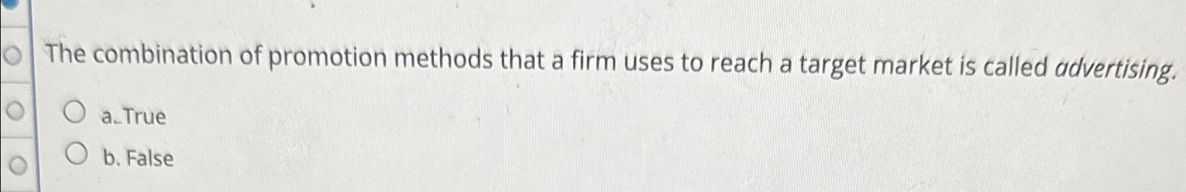 Solved The combination of promotion methods that a firm uses | Chegg.com