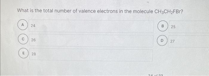 Solved What is the total number of valence electrons in the | Chegg.com