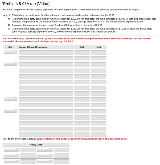 Solved *Problem 8-03A a-b (Video) Bramble Company maintains | Chegg.com