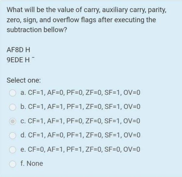 Solved What will be the value of carry, auxiliary carry, | Chegg.com