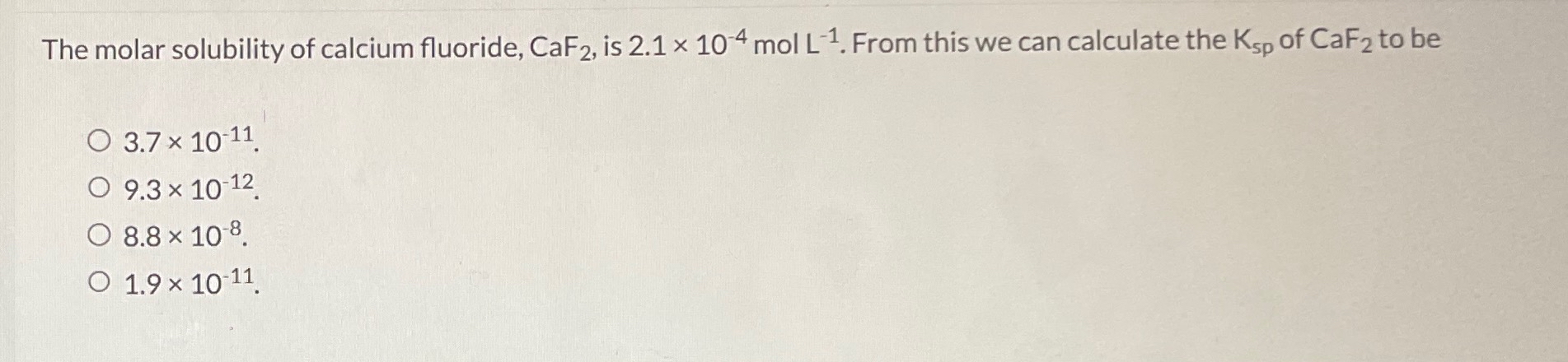 Solved The molar solubility of calcium fluoride, CaF2, ﻿is | Chegg.com
