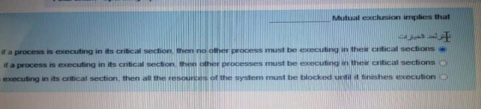 Solved Mutual exclusion implies thatif a process is | Chegg.com