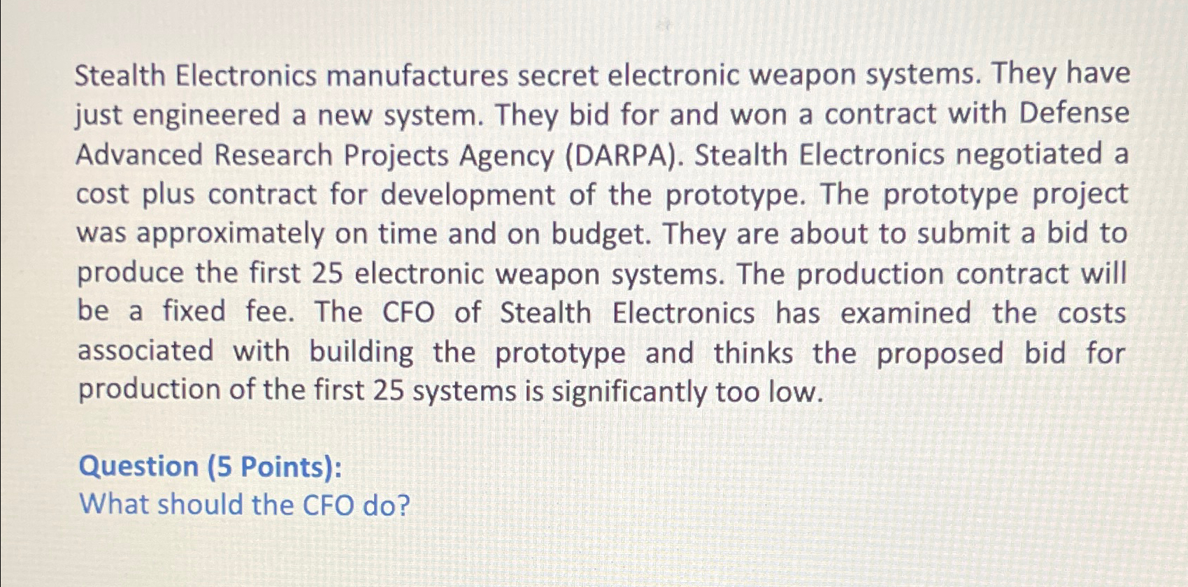 Solved Stealth Electronics manufactures secret electronic | Chegg.com