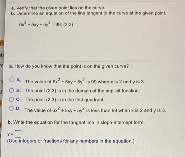 Solved a. Verify that the given point lies on the curve. b. | Chegg.com
