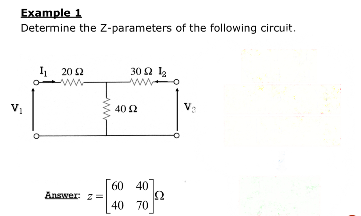 Solved Example 1Determine the Z-parameters of the following | Chegg.com