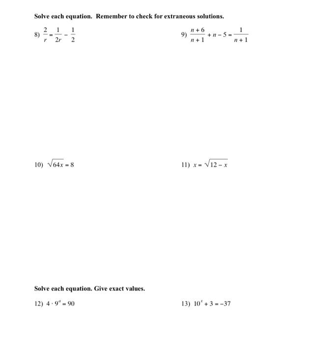 Solved Solve each equation. Remember to check for extraneous | Chegg.com