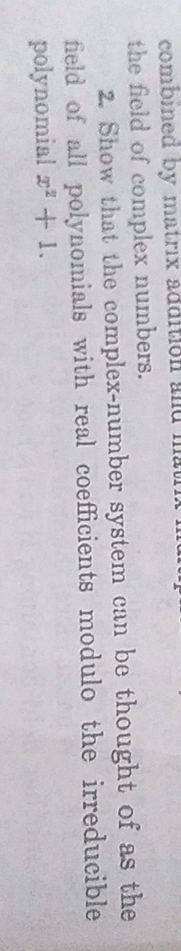 Solved the field of complex numbers.2. ﻿Show that the | Chegg.com