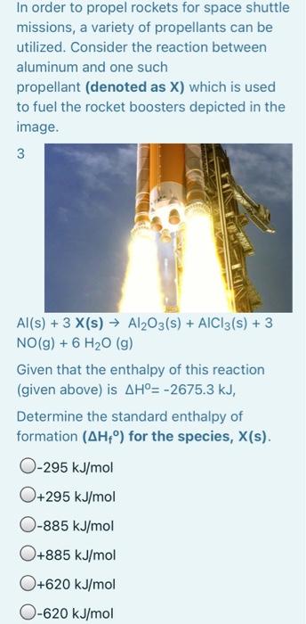 Solved In order to propel rockets for space shuttle | Chegg.com