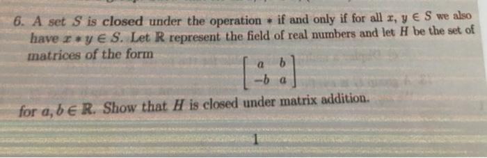 Solved 6. A set S is closed under the operation if and only | Chegg.com