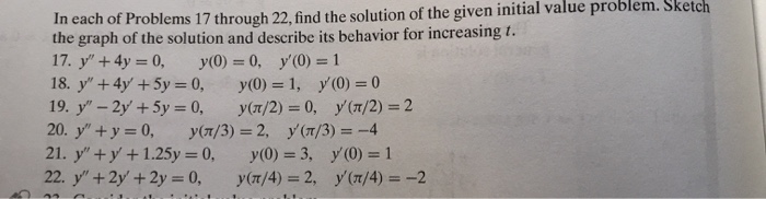 Solved In each of Problems 17 through 22. find the solution | Chegg.com