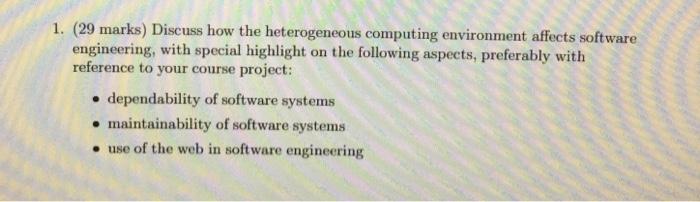 Solved 1. (29 marks) Discuss how the heterogeneous computing | Chegg.com