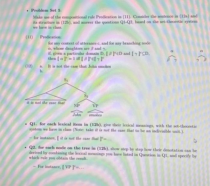 Problem Set 5: Make use of the compositional rule | Chegg.com