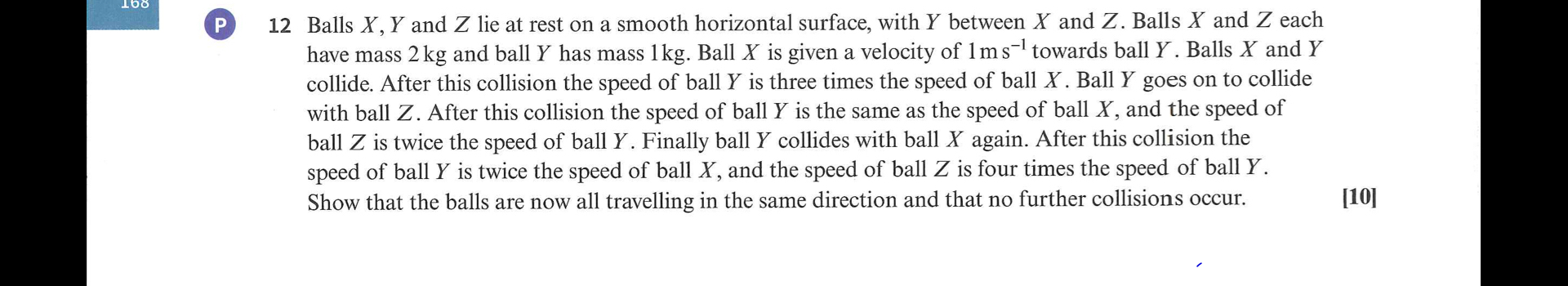Solved 108P 12 ﻿Balls x,Y ﻿and Z ﻿lie at rest on a smooth | Chegg.com