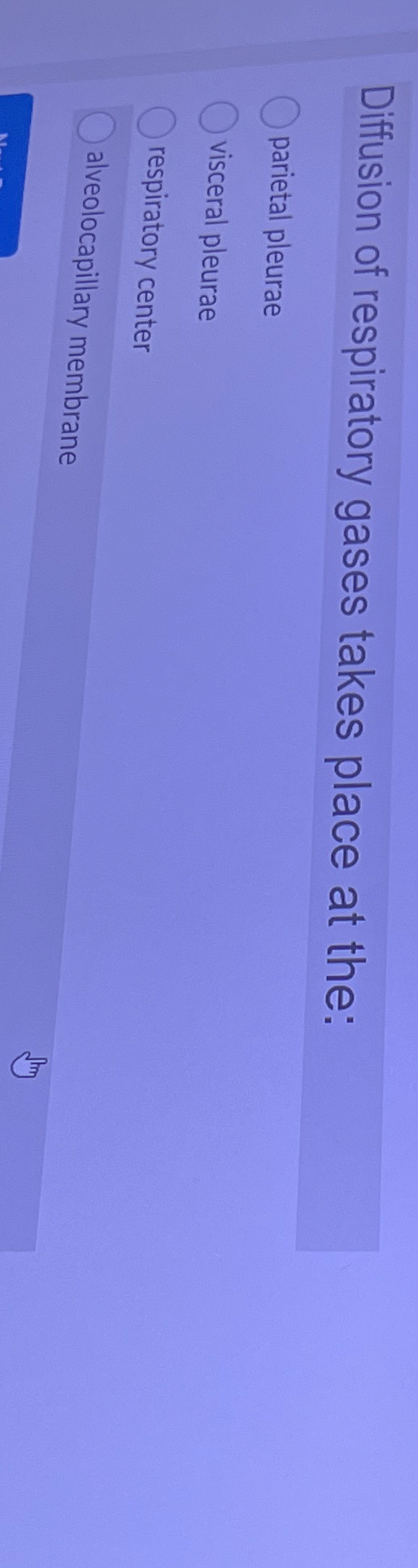 Solved Diffusion of respiratory gases takes place at | Chegg.com