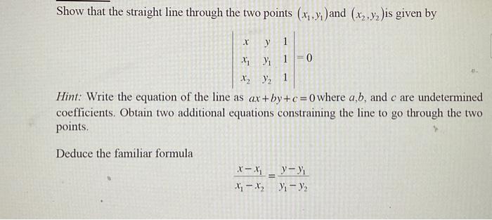 Show that the straight line through the two points | Chegg.com