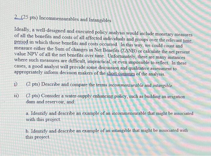 Solved 2. (25pts) Incommensurables and Intangibles Ideally, | Chegg.com