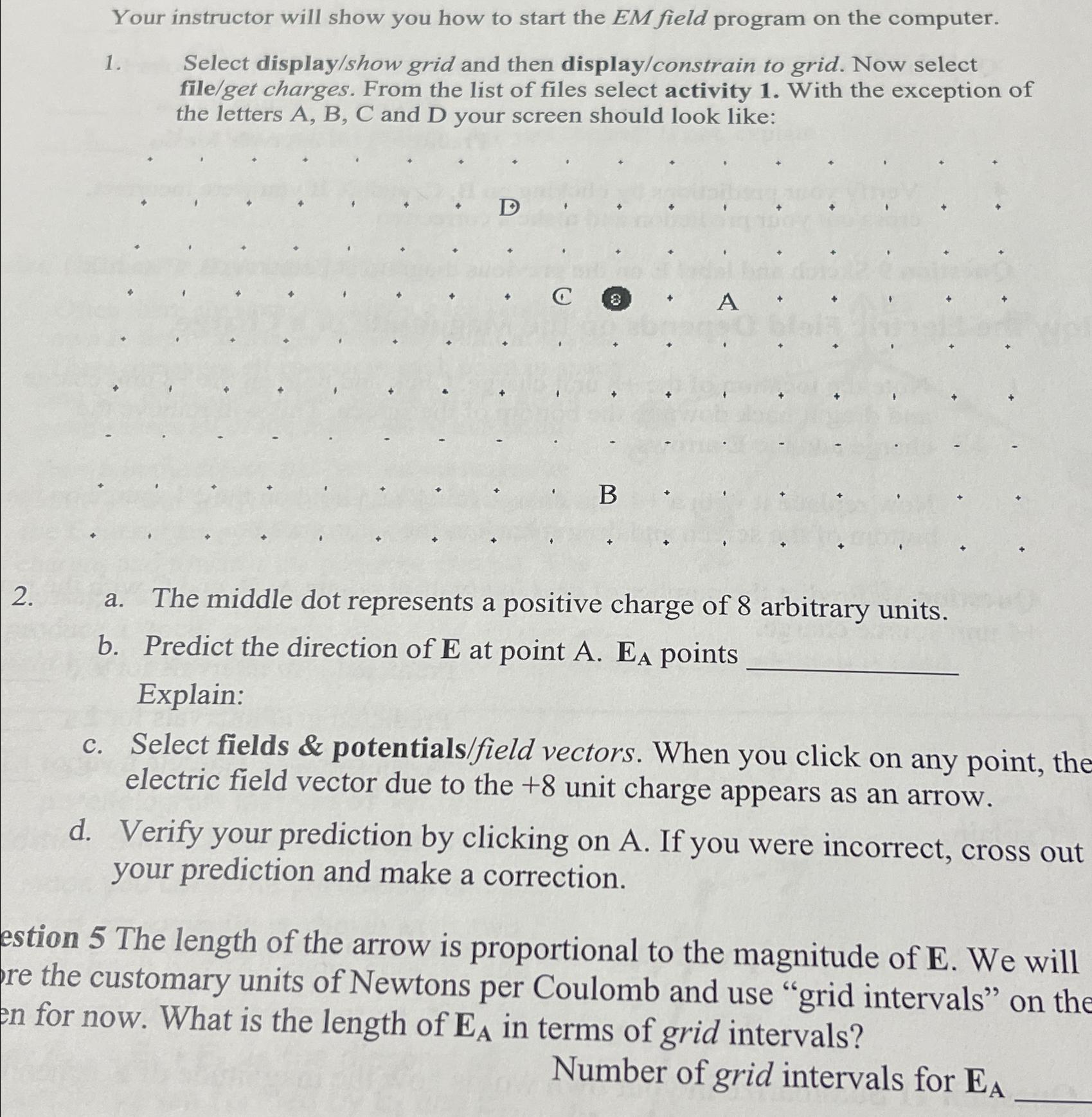 Solved Your instructor will show you how to start the EM | Chegg.com