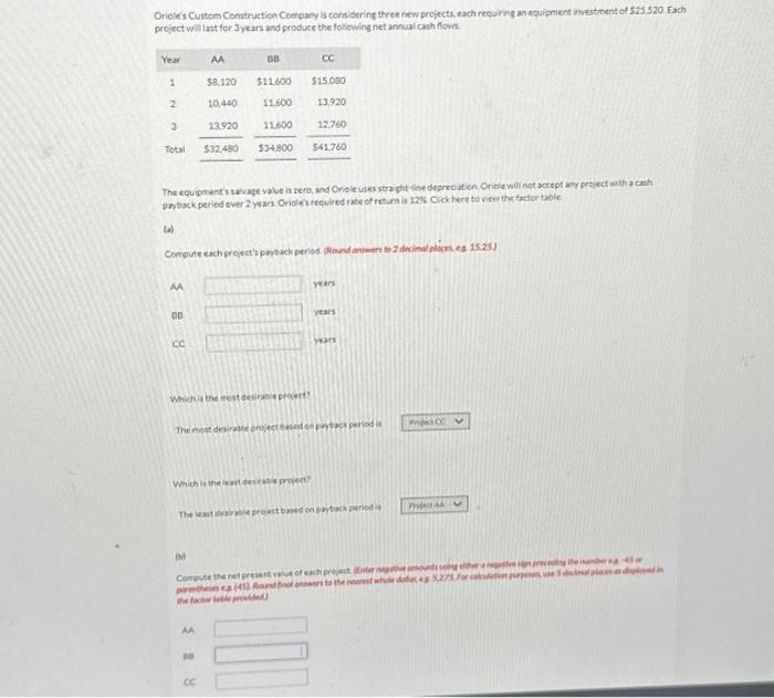 Solved Oriole's Custom Construction Company is considering | Chegg.com