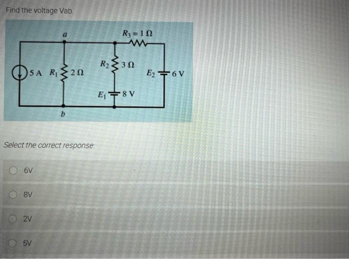 Solved Find the voltage Vab. Select the correct response: 6 | Chegg.com