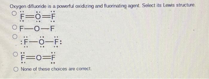 Solved Oxygen difluoride is a powerful oxidizing and | Chegg.com