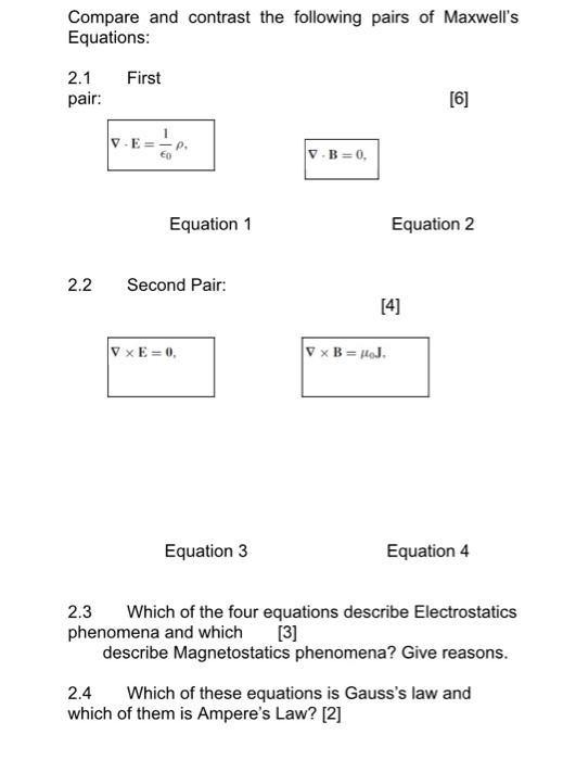 Solved Compare and contrast the following pairs of Maxwell's | Chegg.com