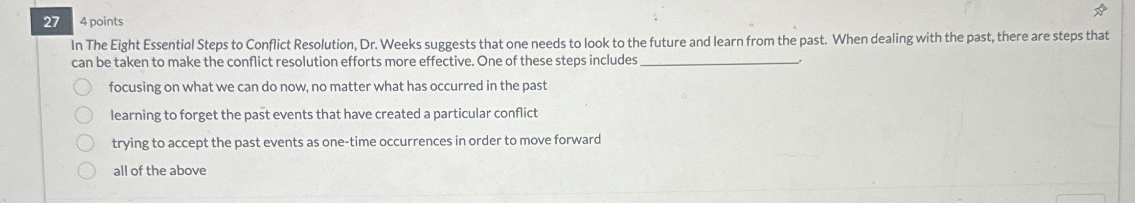 Solved 4 ﻿pointsIn The Eight Essential Steps to Conflict | Chegg.com