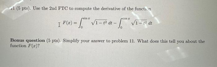Solved A (5 pts). Use the 2nd FTC to compute the derivative | Chegg.com