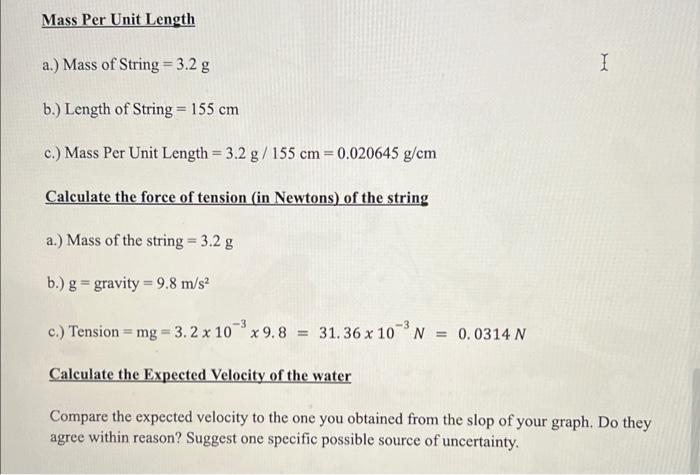 Solved Mass Per Unit Length a.) Mass of String =3.2 g b.) | Chegg.com
