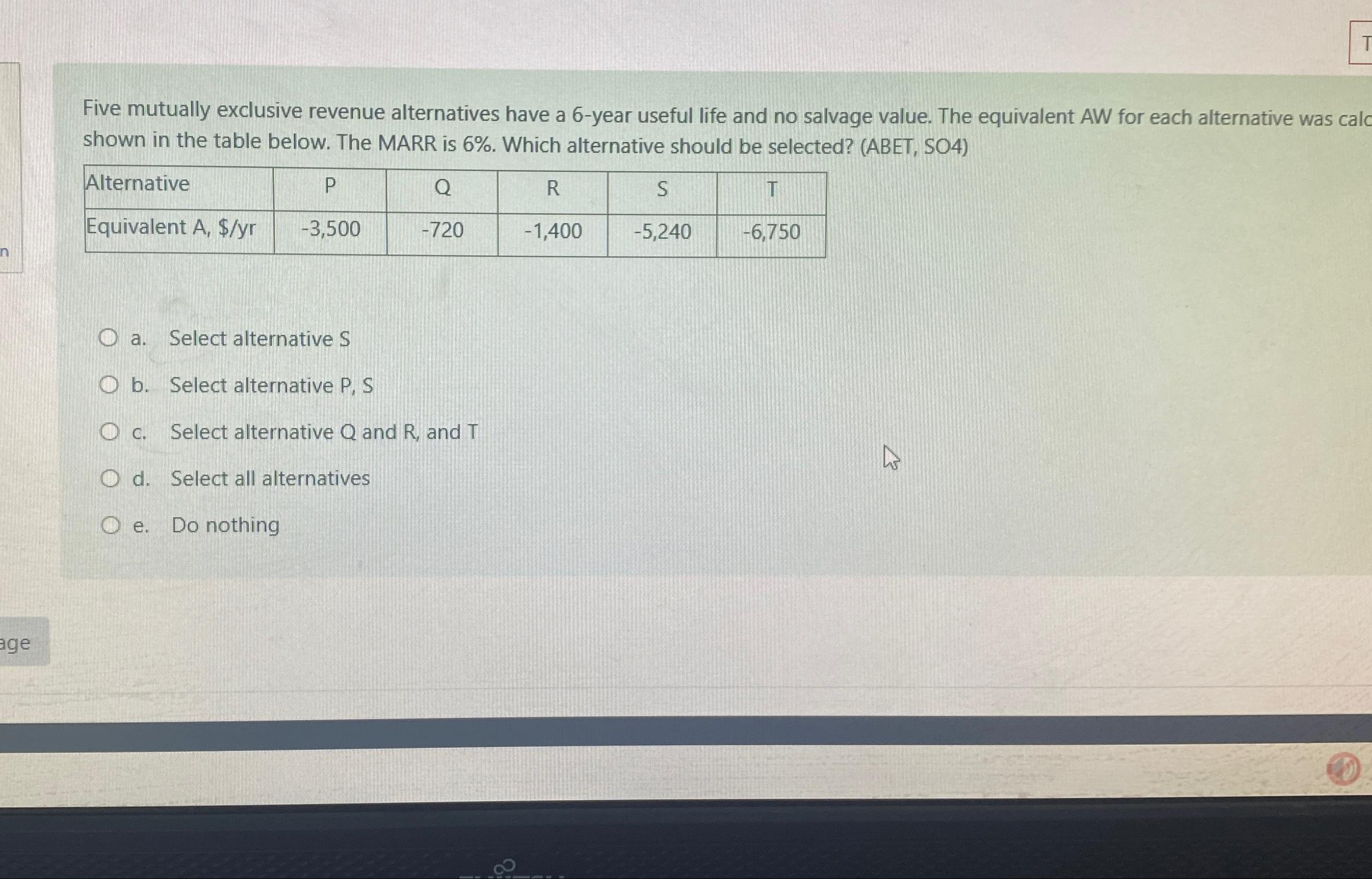 Solved Five mutually exclusive revenue alternatives have a | Chegg.com