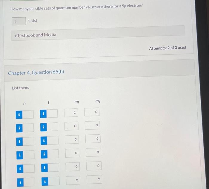 Solved How many possible sets of quantum number values are | Chegg.com