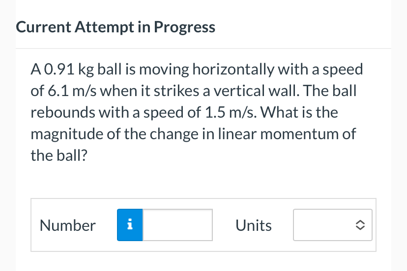 Solved Current Attempt in ProgressA 0.91kg ﻿ball is moving | Chegg.com