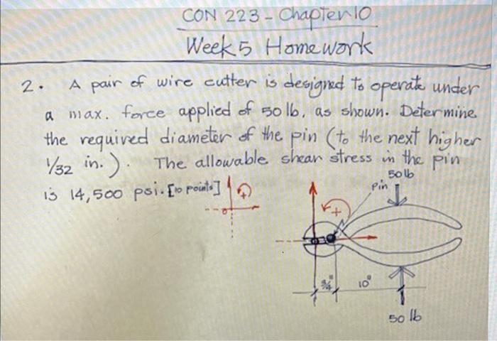 Solved 2. A pair of wire cutter is designed to operate under | Chegg.com