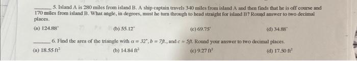 Solved 5. Island A is 280 miles from island B. A ship | Chegg.com