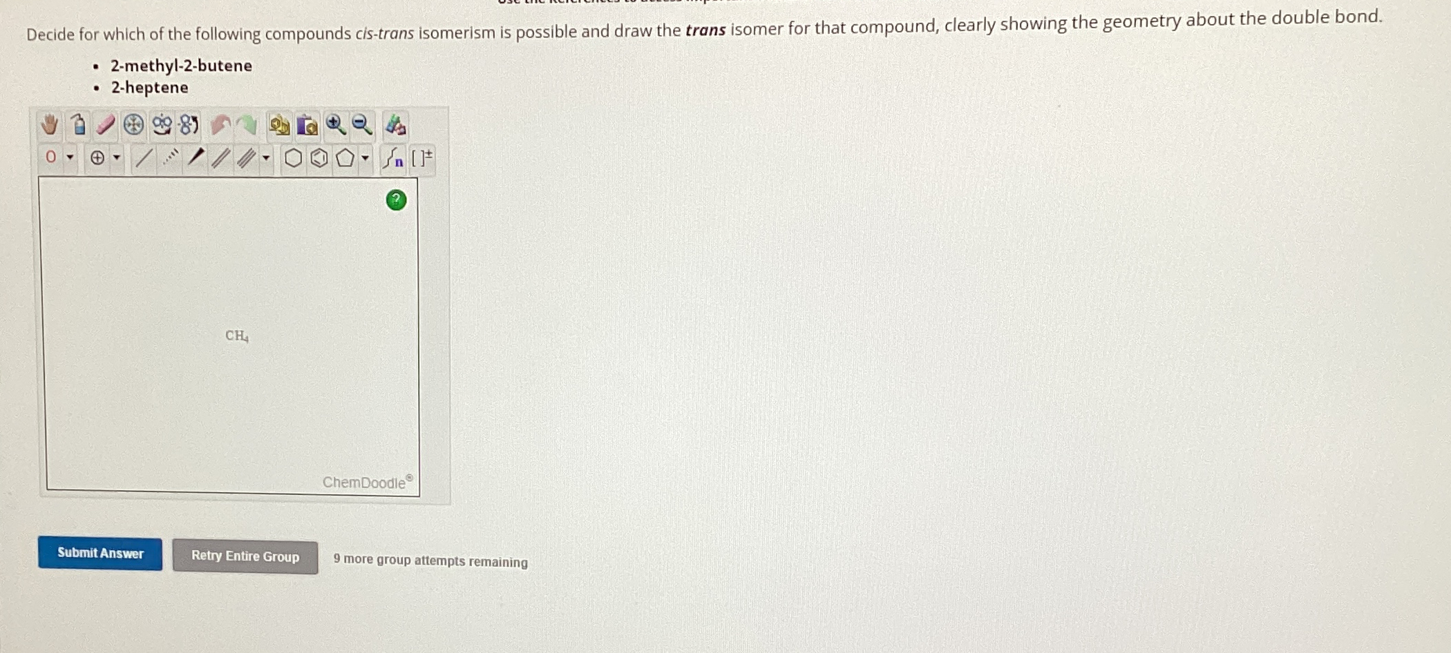 Solved Decide For Which Of The Following Compounds Cis Trans