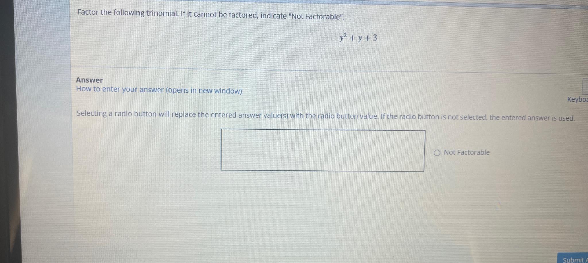 Solved Factor the following trinomial. If it cannot be | Chegg.com